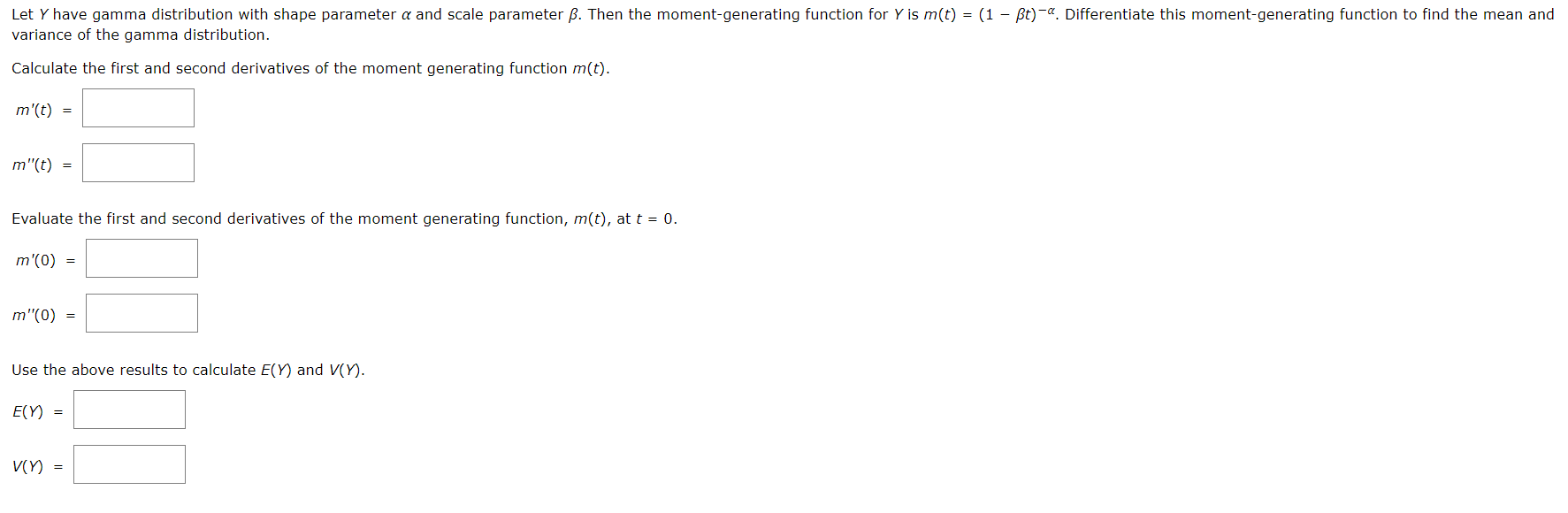 Solved Let Y Have Gamma Distribution With Shape Parameter A