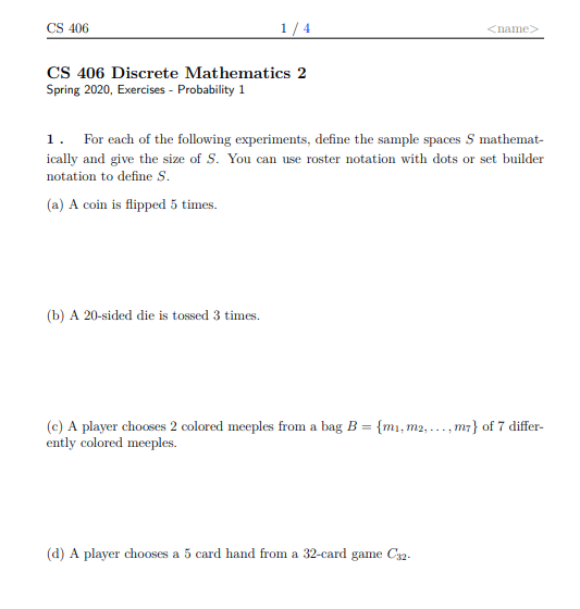 Solved CS 406 1/4 CS 406 Discrete Mathematics 2 Spring 2020, | Chegg.com