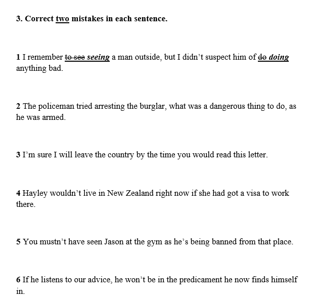 Solved 3. Correct two mistakes in each sentence. 1 I | Chegg.com