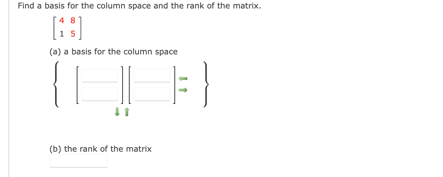 Solved Find a basis for the column space and the rank of the | Chegg.com