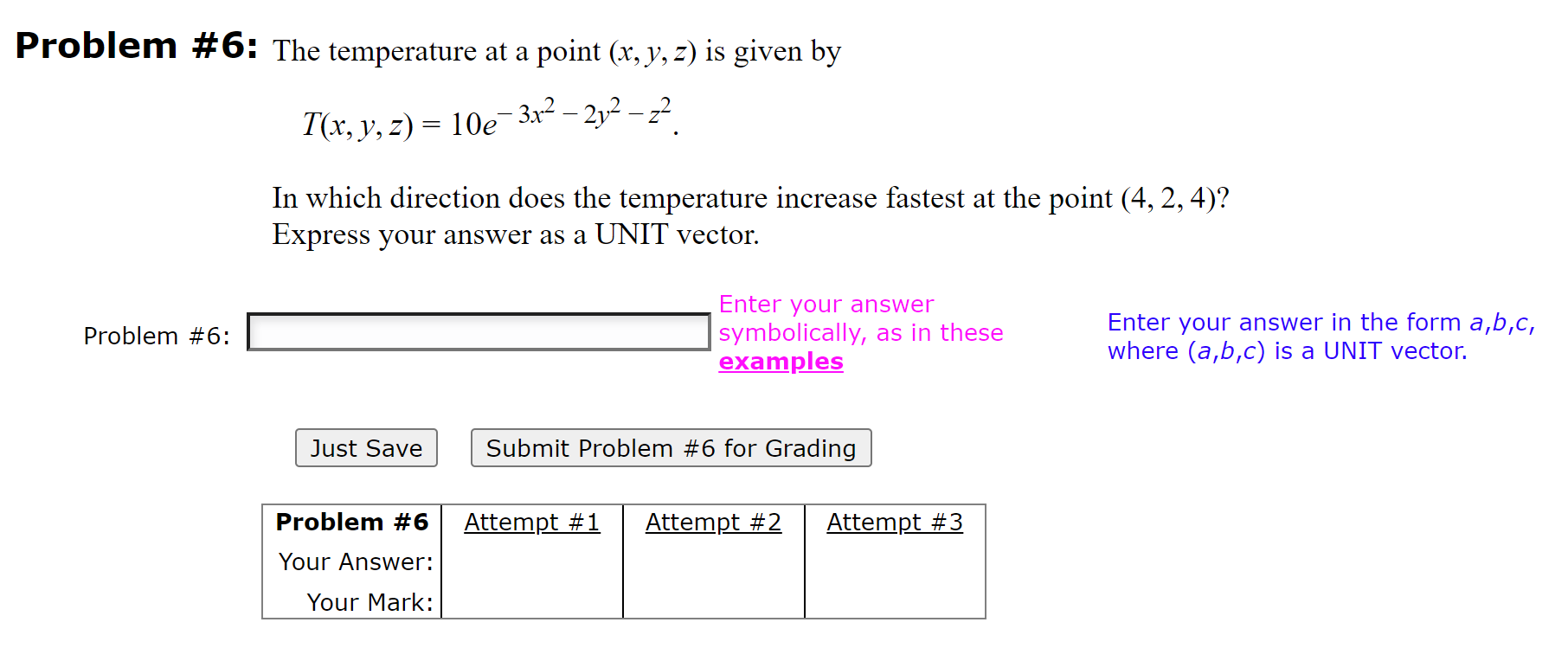 Solved Problem \#6: The temperature at a point (x,y,z) is | Chegg.com