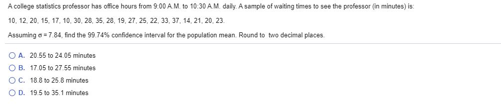 Solved A college statistics professor has office hours from | Chegg.com