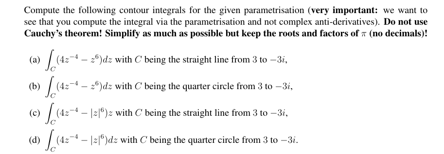 Solved Compute the following contour integrals for the given | Chegg.com