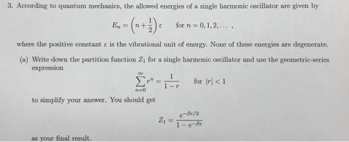 Solved 3. According to quantum mechanics, the allowed | Chegg.com