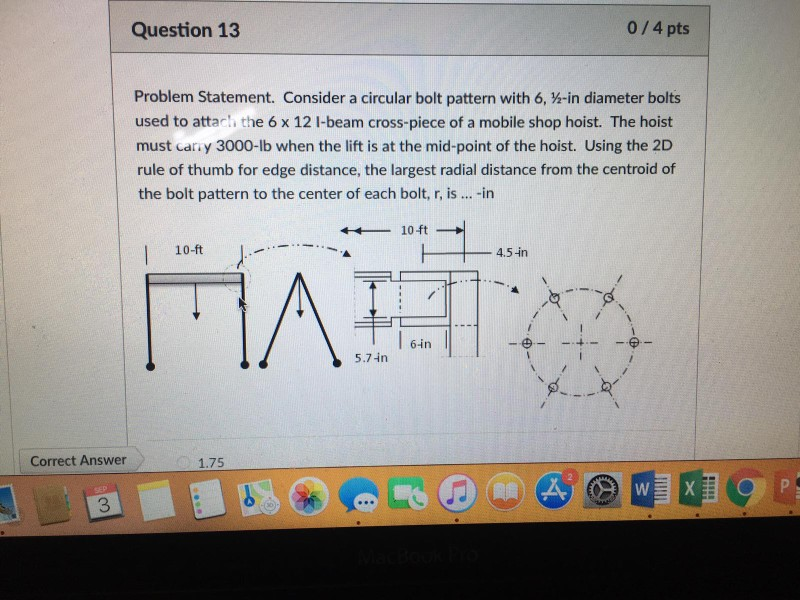 Question 13 0/4 pts Problem Statement. Consider a | Chegg.com