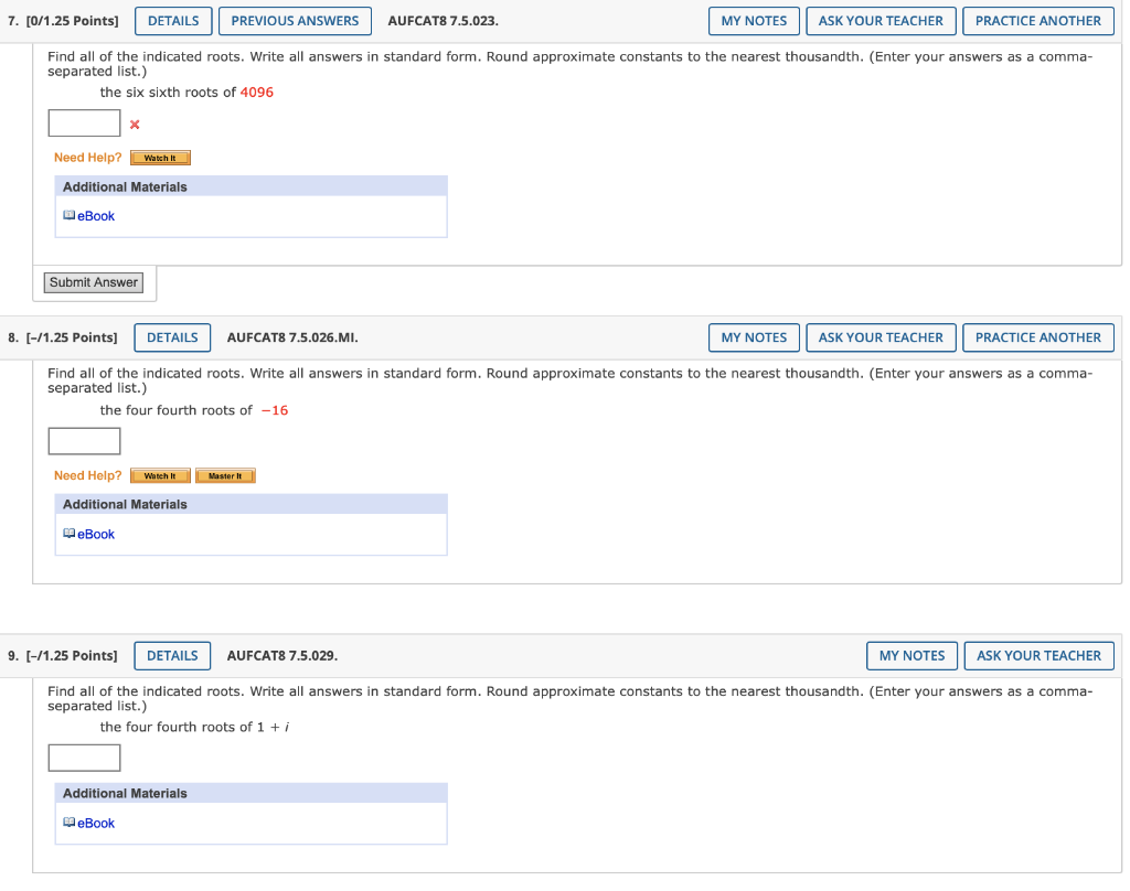 Solved Find All Of The Indicated Roots Write All Answers In Chegg