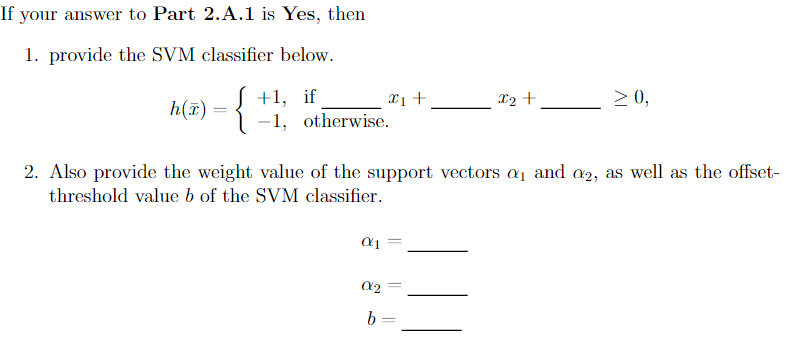 Solved Part 2.A: Working with Linear SVMs (14 points) | Chegg.com