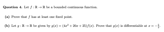 Solved Question 4. Let : R+R be a bounded continuous | Chegg.com