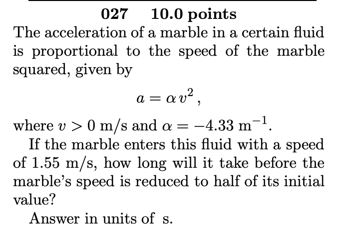 Solved 027,10.0 ﻿pointsThe acceleration of a marble in a | Chegg.com