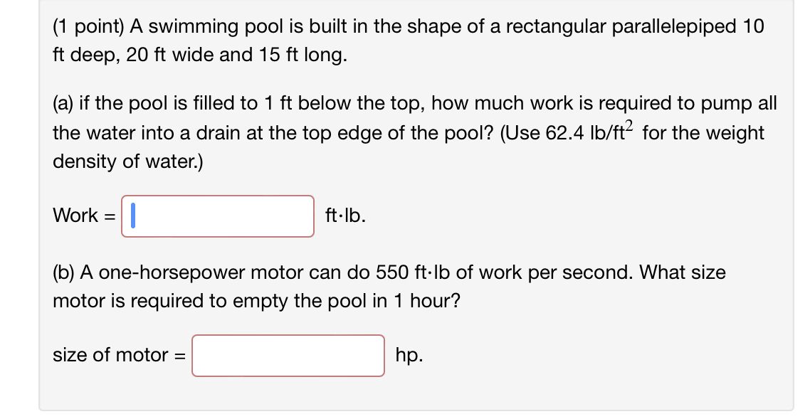 Solved (1 point) A swimming pool is built in the shape of a | Chegg.com