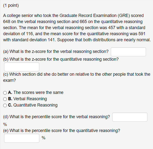 Solved (1 point) A college senior who took the Graduate | Chegg.com