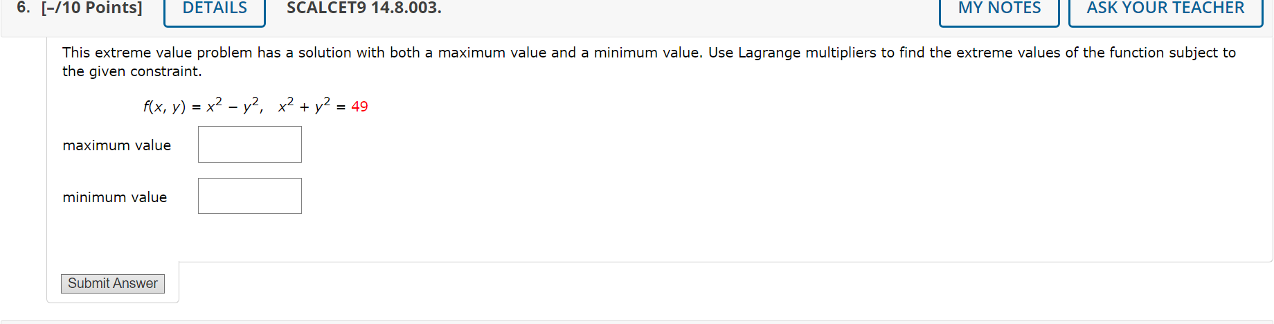 Solved This extreme value problem has a solution with both a | Chegg.com