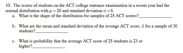 Solved 10. The scores of students on the ACT college | Chegg.com