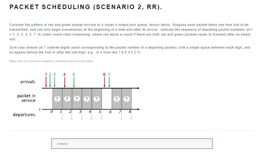 Solved PACKET SCHEDULING (SCENARIO 2, RR). Consider the | Chegg.com