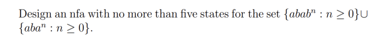 Solved Design an nfa with no more than five states for the | Chegg.com