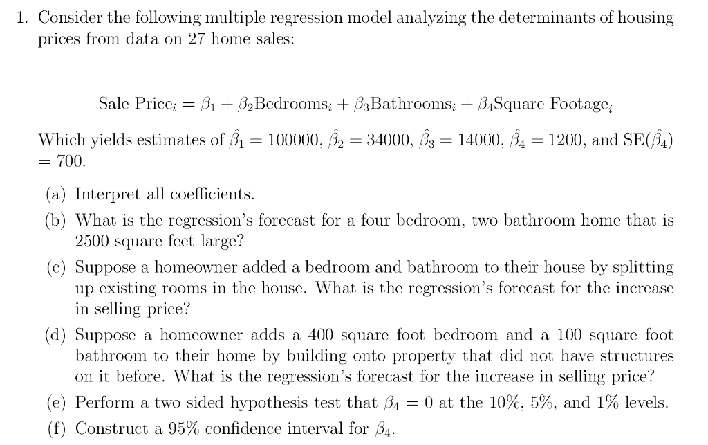 Solved 1. Consider the following multiple regression model | Chegg.com Solved 1. Consider the following multiple regression model | Chegg.com