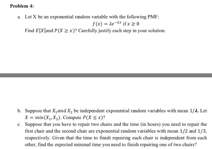 Solved Let X be an exponential random variable with the | Chegg.com