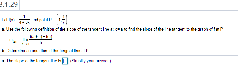 Solved 3.1.29 1 = (1.4) 4 + 3x and point Pa Let f(x) = a. | Chegg.com
