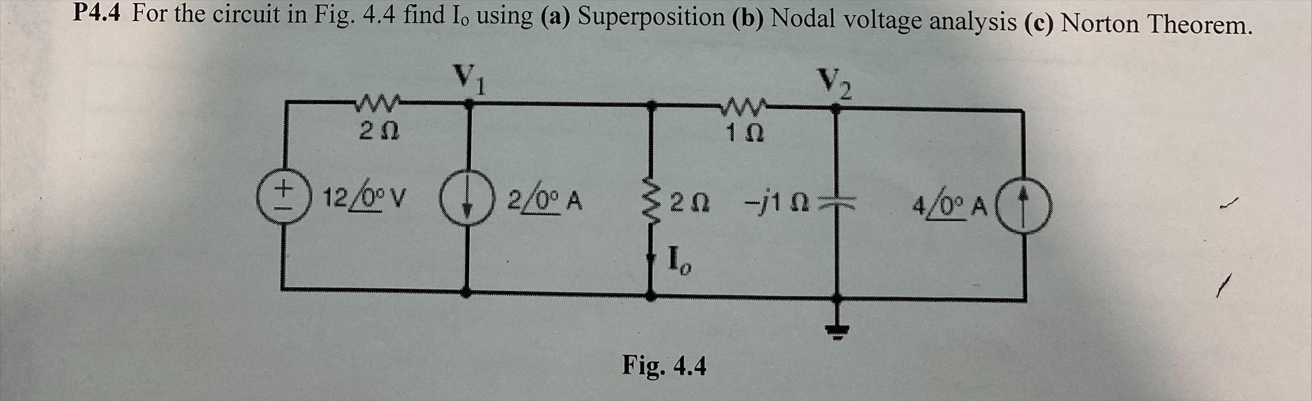 Solved P4.4 For the circuit in Fig. 4.4 find Io using (a) | Chegg.com