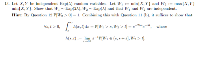 Solved 13. Let X,Y be independent Exp(λ) random variables. | Chegg.com
