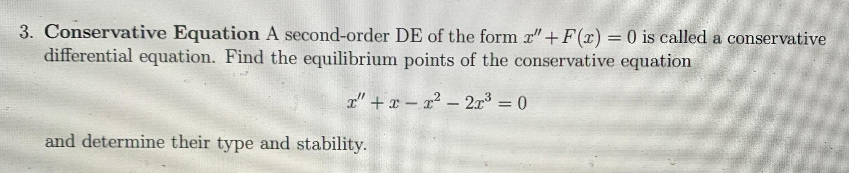 Solved 3. Conservative Equation A second-order DE of the | Chegg.com