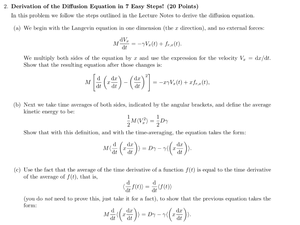 Solved 2. Derivation of the Diffusion Equation in 7 Easy | Chegg.com