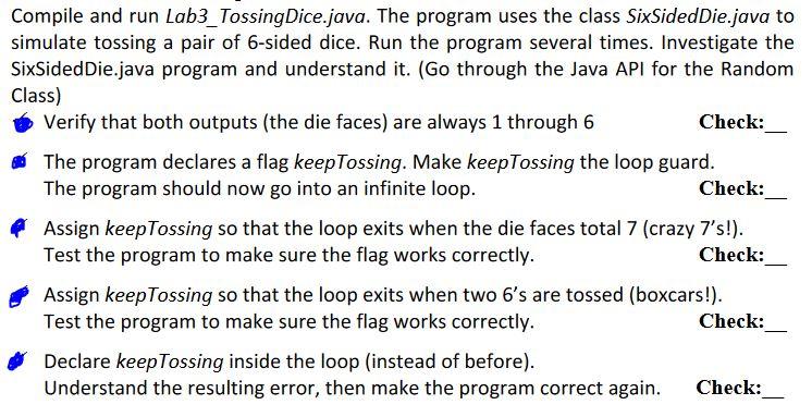 Solved import java.util.*; public class Lab3_TossingDice { | Chegg.com