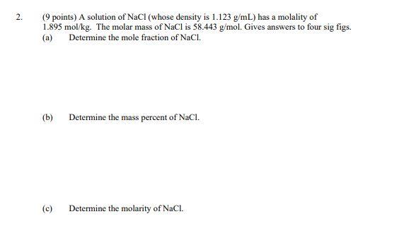 Solved 2. (9 points) A solution of NaCl (whose density is | Chegg.com