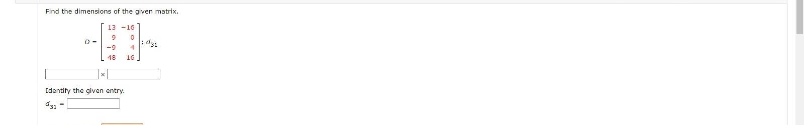 Solved Find the dimensions of the given matrix. | Chegg.com