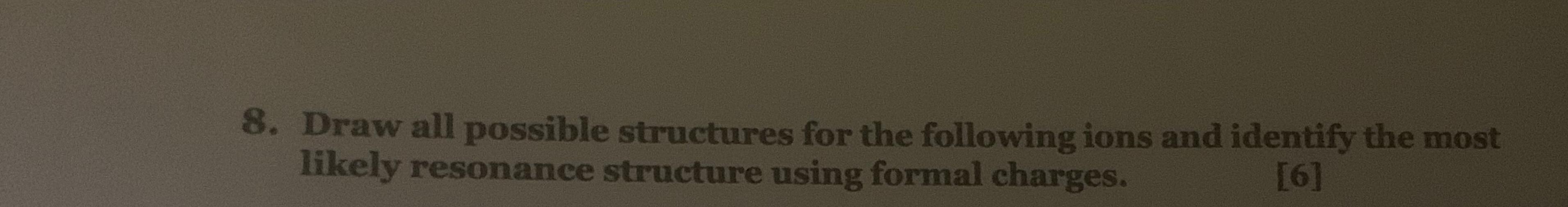 Solved 8. Draw all possible structures for the following | Chegg.com