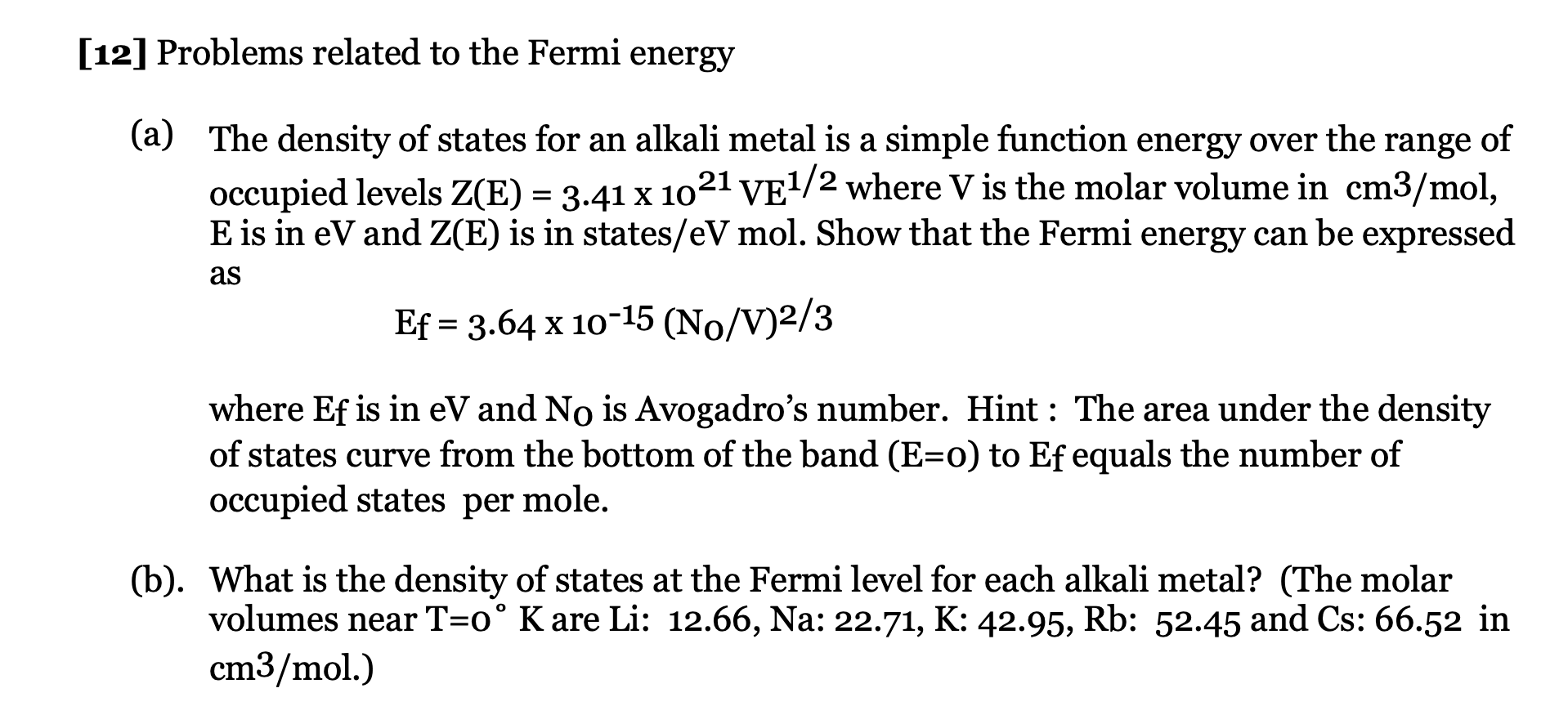 Solved [12] Problems related to the Fermi energy (a) The | Chegg.com