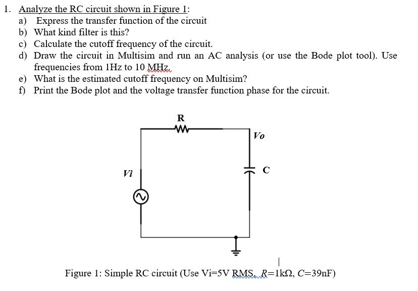 Solved 1. Analyze the RC circuit shown in Figure 1 a) | Chegg.com