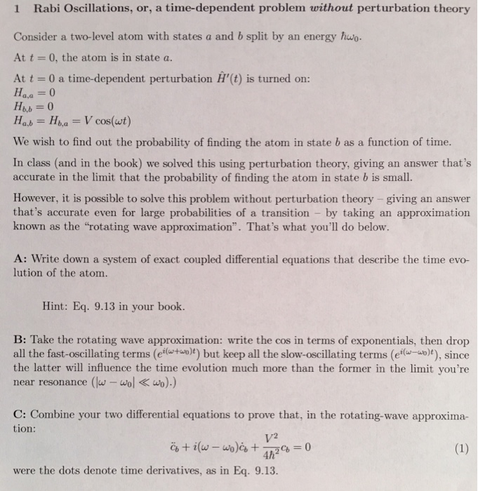 Solved 1 Rabi Oscillations, or, a time-dependent problem | Chegg.com