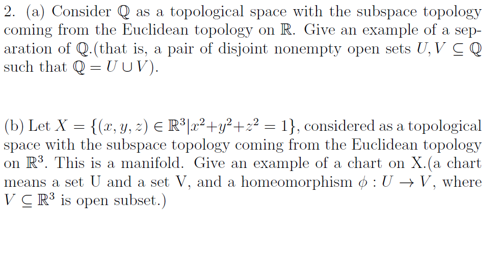 Solved 2. (a) Consider Q as a topological space with the | Chegg.com
