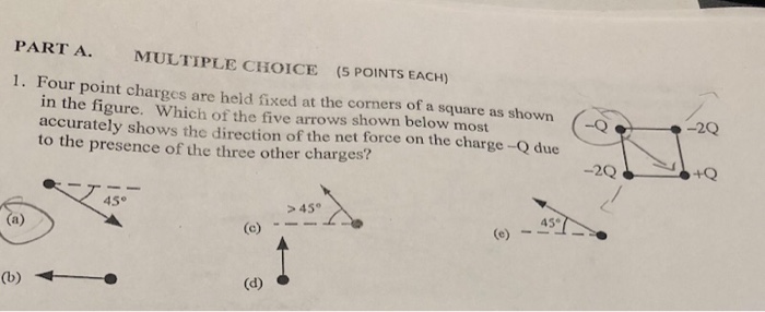 Solved PART A. MULTIPLE CHOICE (S POINTS EACH) Four point | Chegg.com