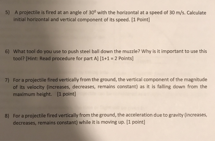 Solved 5) A projectile is fired at an angle of 30° with the | Chegg.com