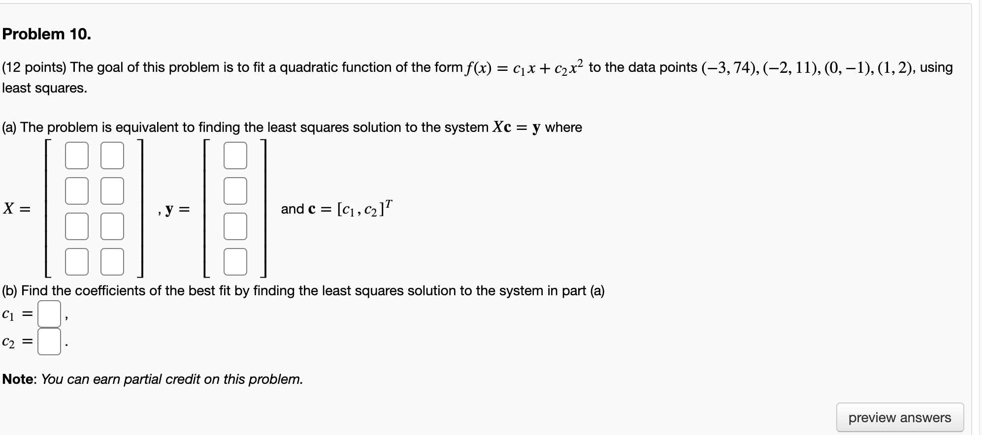 Solved Problem 10. (12 points) The goal of this problem is | Chegg.com