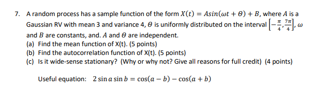 7. A random process has a sample function of the form | Chegg.com
