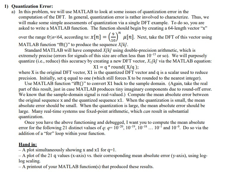 Solved 1) Quantization Error: a) In this problem, we will | Chegg.com