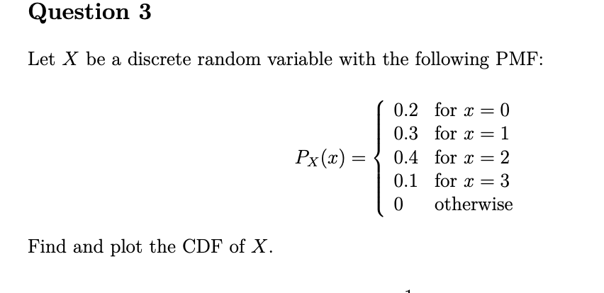 Solved Let X be a discrete random variable with the | Chegg.com