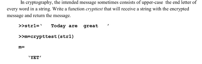 Solved In cryptography, the intended message sometimes | Chegg.com