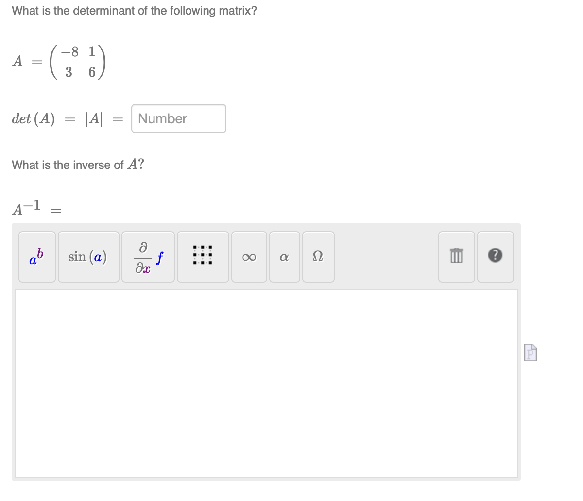 Solved What is the determinant of the following matrix? | Chegg.com