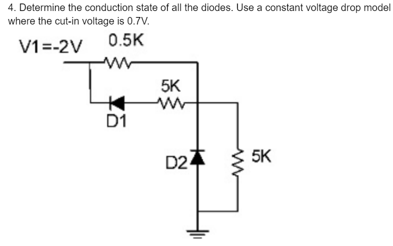 Solved 4. Determine the conduction state of all the diodes. | Chegg.com