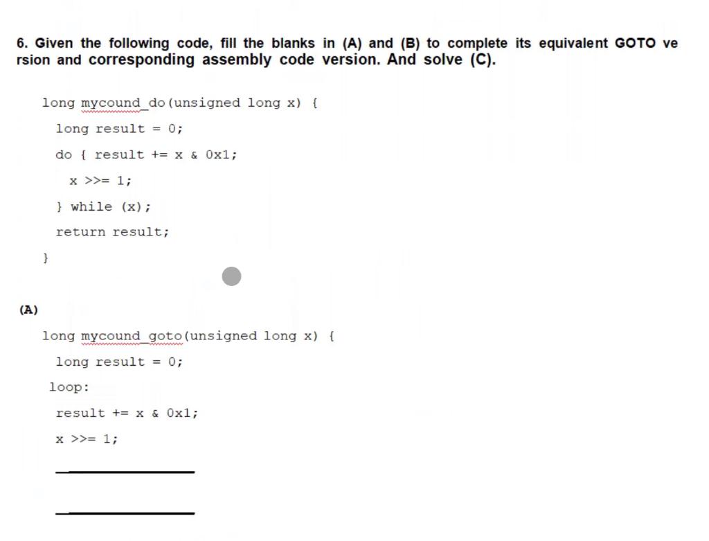 Solved 6. Given the following code, fill the blanks in (A) | Chegg.com
