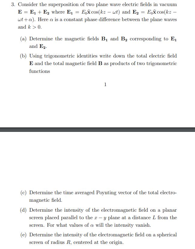 3. Consider the superposition of two plane wave | Chegg.com