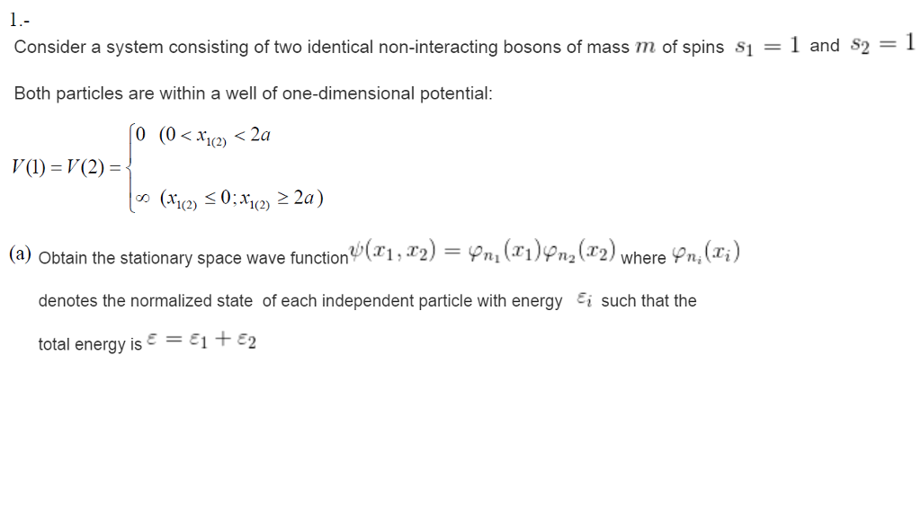 Consider a system consisting of two identical | Chegg.com