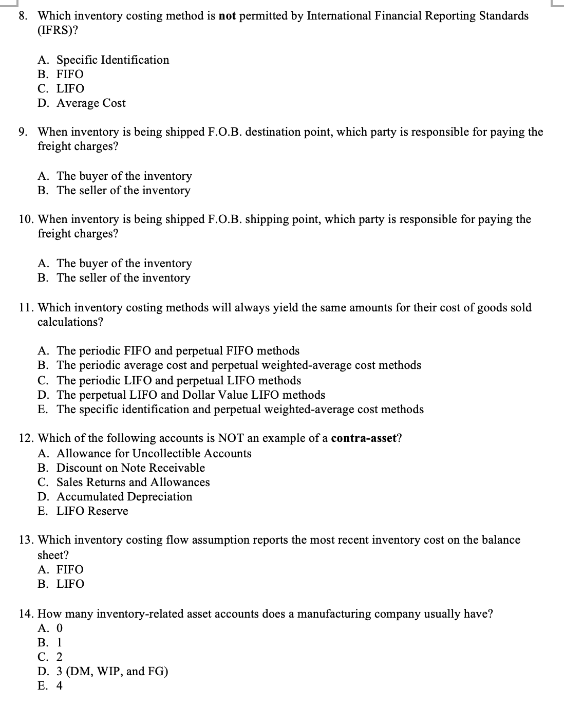 Solved 8. Which inventory costing method is not permitted by | Chegg.com