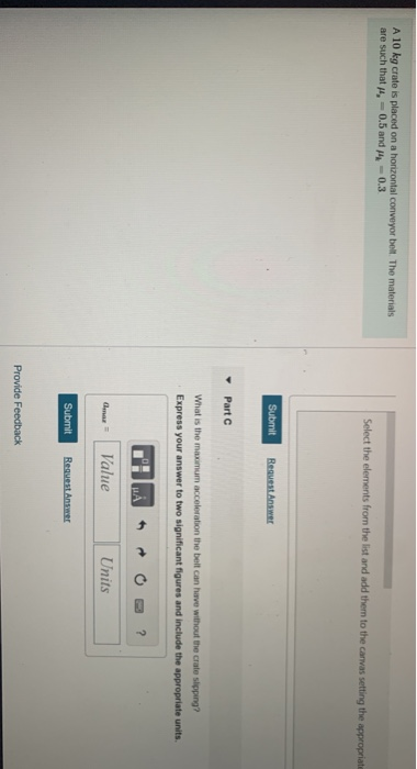 Solved A 10 kg crate is placed on a horizontal conveyor | Chegg.com
