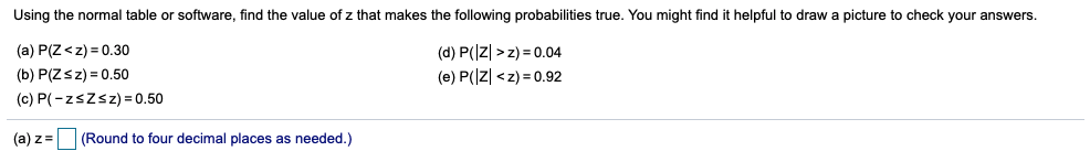 Solved Using the normal table or software, find the value of | Chegg.com