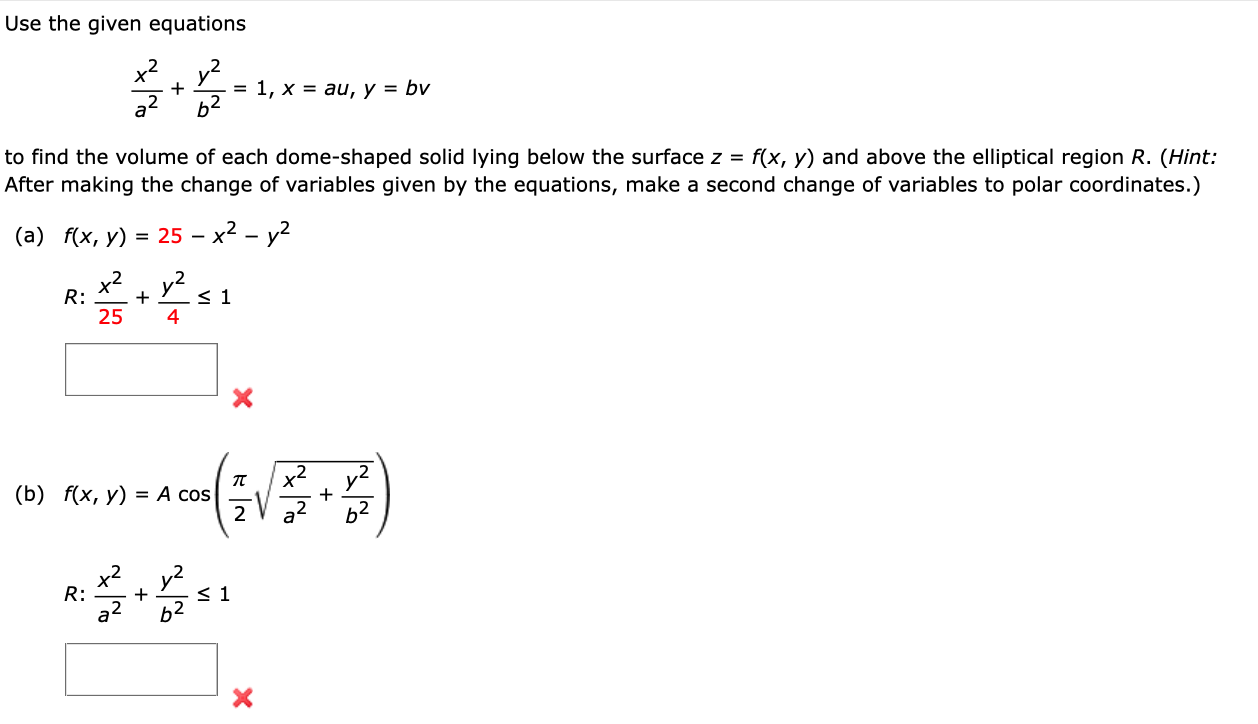 Solved Use the given equationsx2a2+y2b2=1,x=au,y=bvto find | Chegg.com